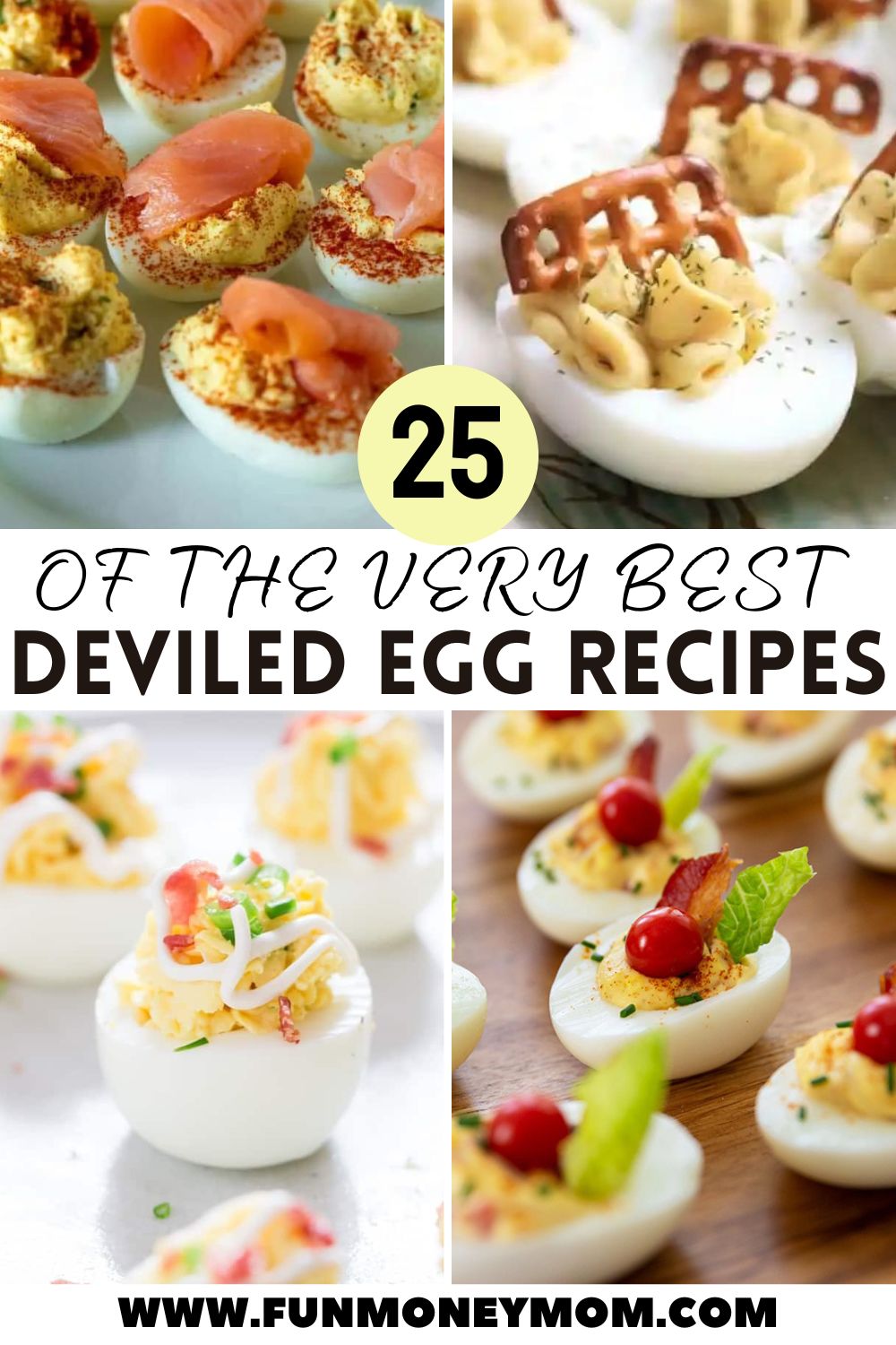25 Of The Best Deviled Egg Recipes - Fun Money Mom