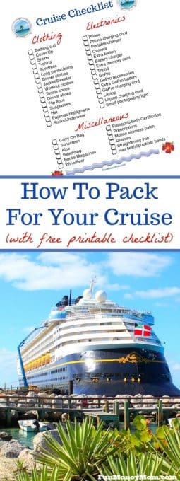 How To Pack For A Cruise (with free printable checklist)