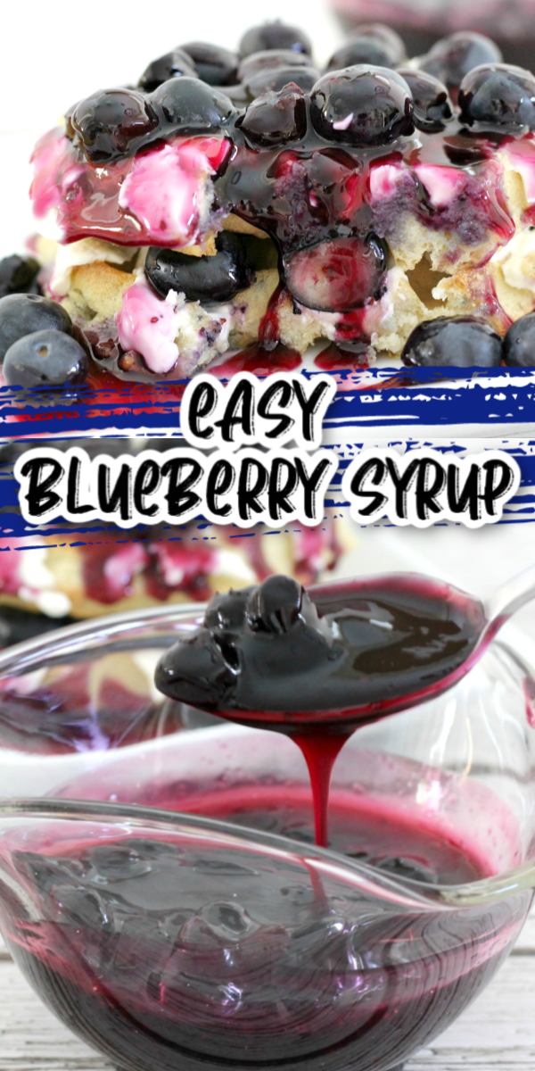 Easy Blueberry Syrup Recipe - Homemade & Delicious