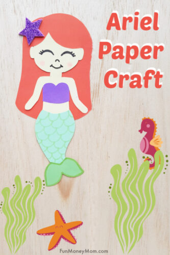 Princess Ariel Paper Doll Craft | Fun Money Mom