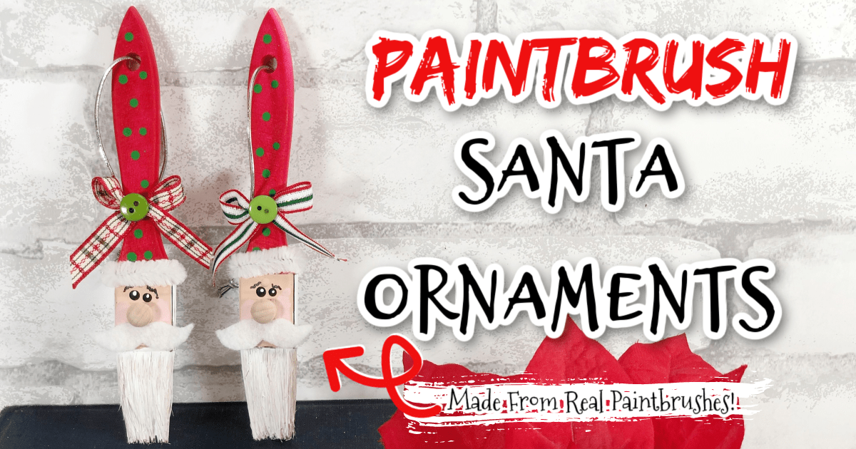 Paintbrush Santa Ornament - Fun Money Mom