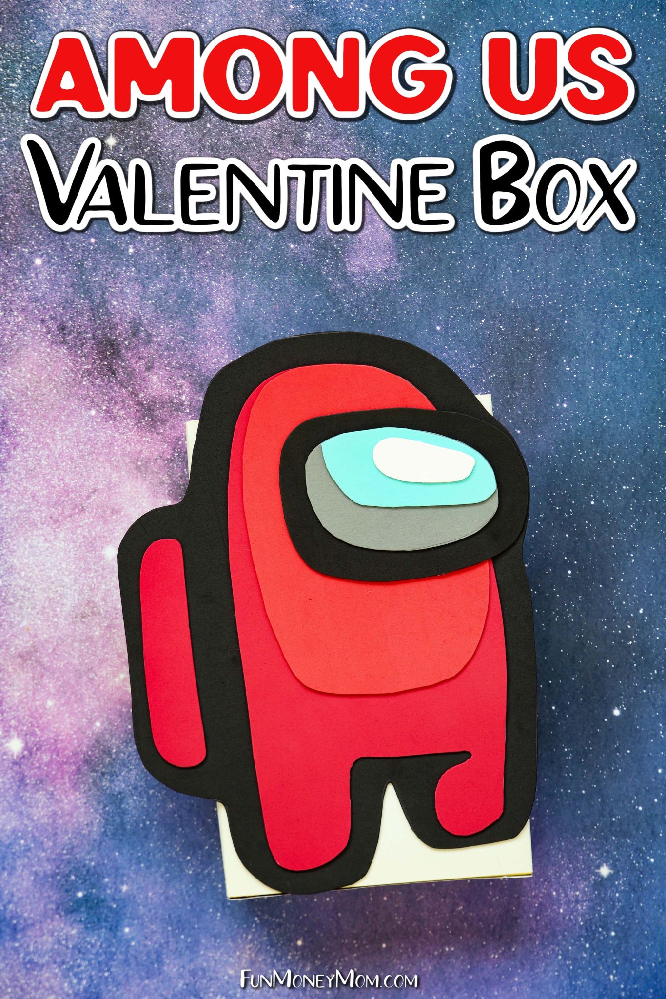 Among Us Valentine Box | Fun Money Mom
