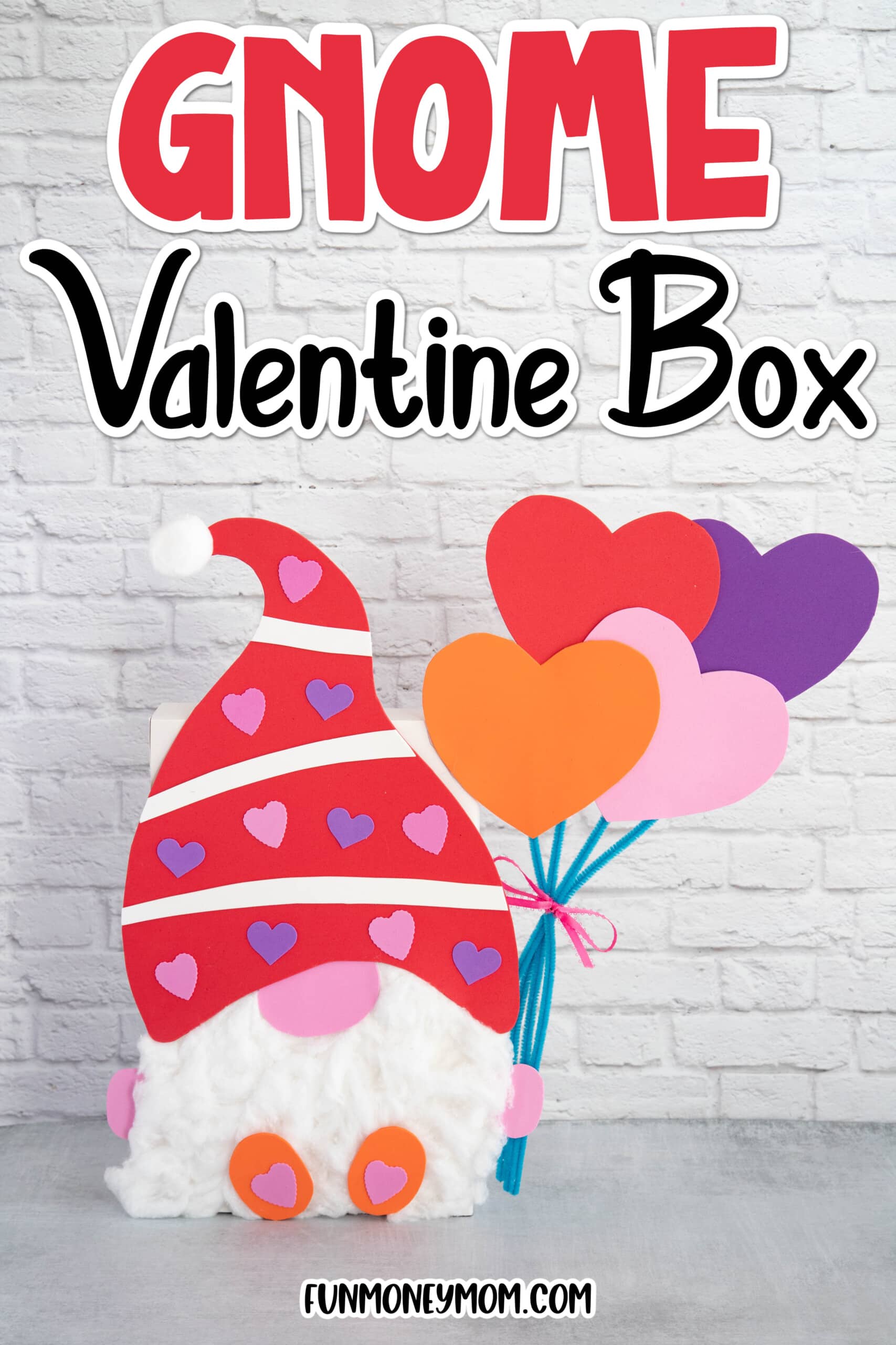 DIY Gnome Valentine Box (with printable template) - Fun Money Mom