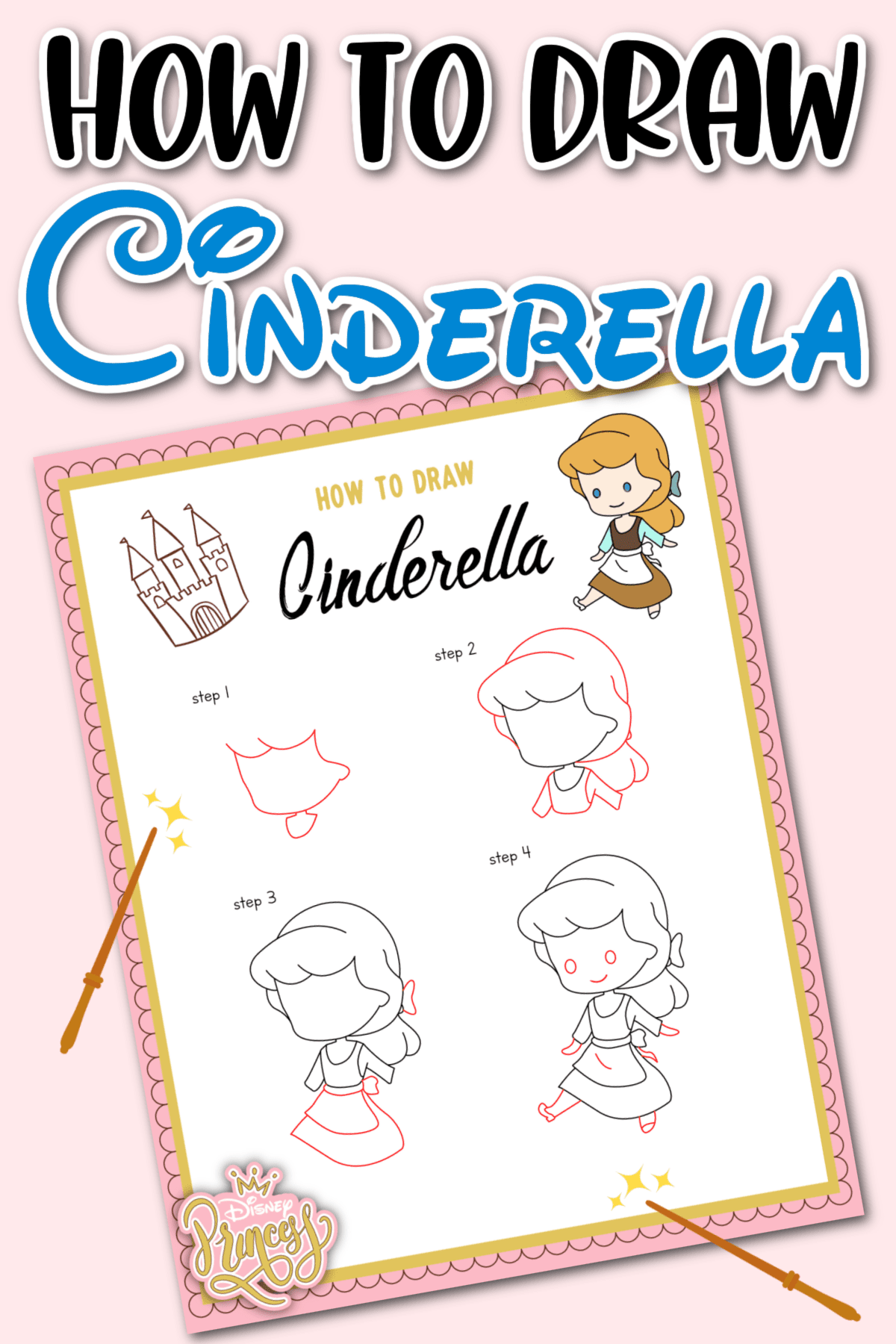 How To Draw Cinderella (step by step tutorial with free printable)