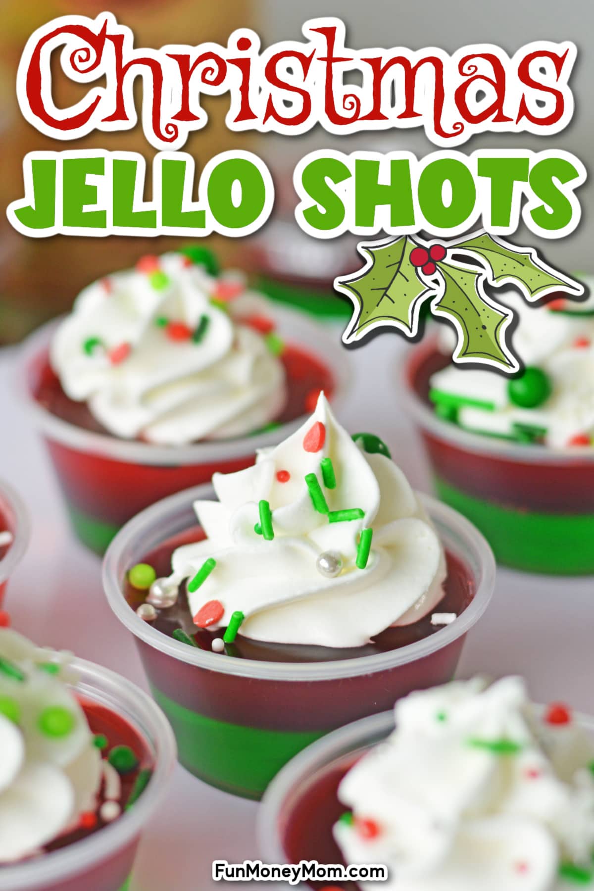 Christmas Jello Shots - Fun Money Mom