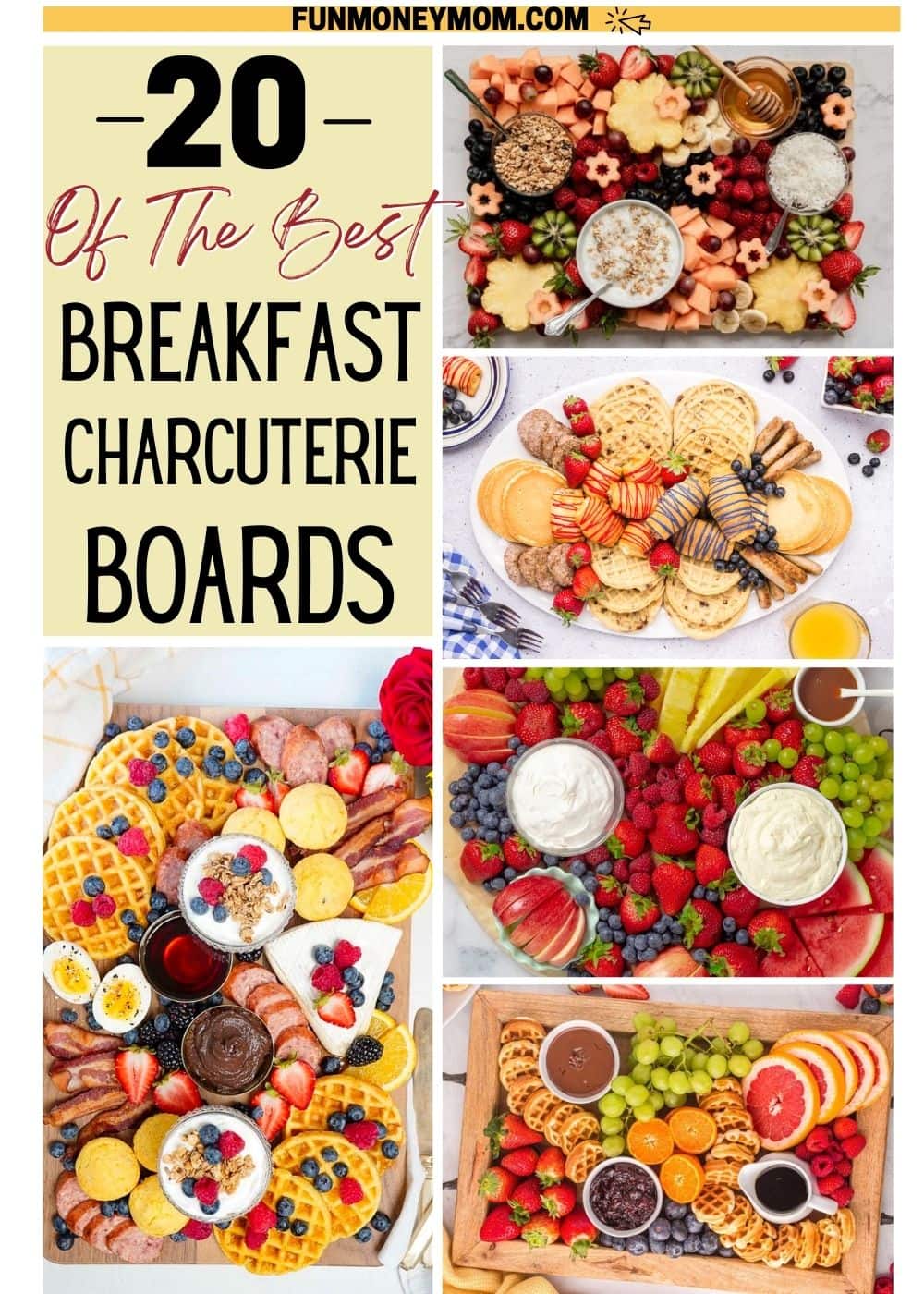 20+ of the Best Breakfast Charcuterie Board Ideas