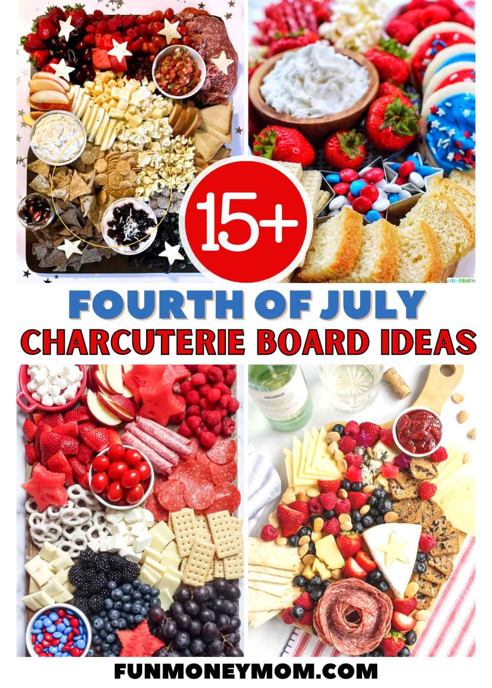 15+ Festive 4th of July Charcuterie Board Ideas