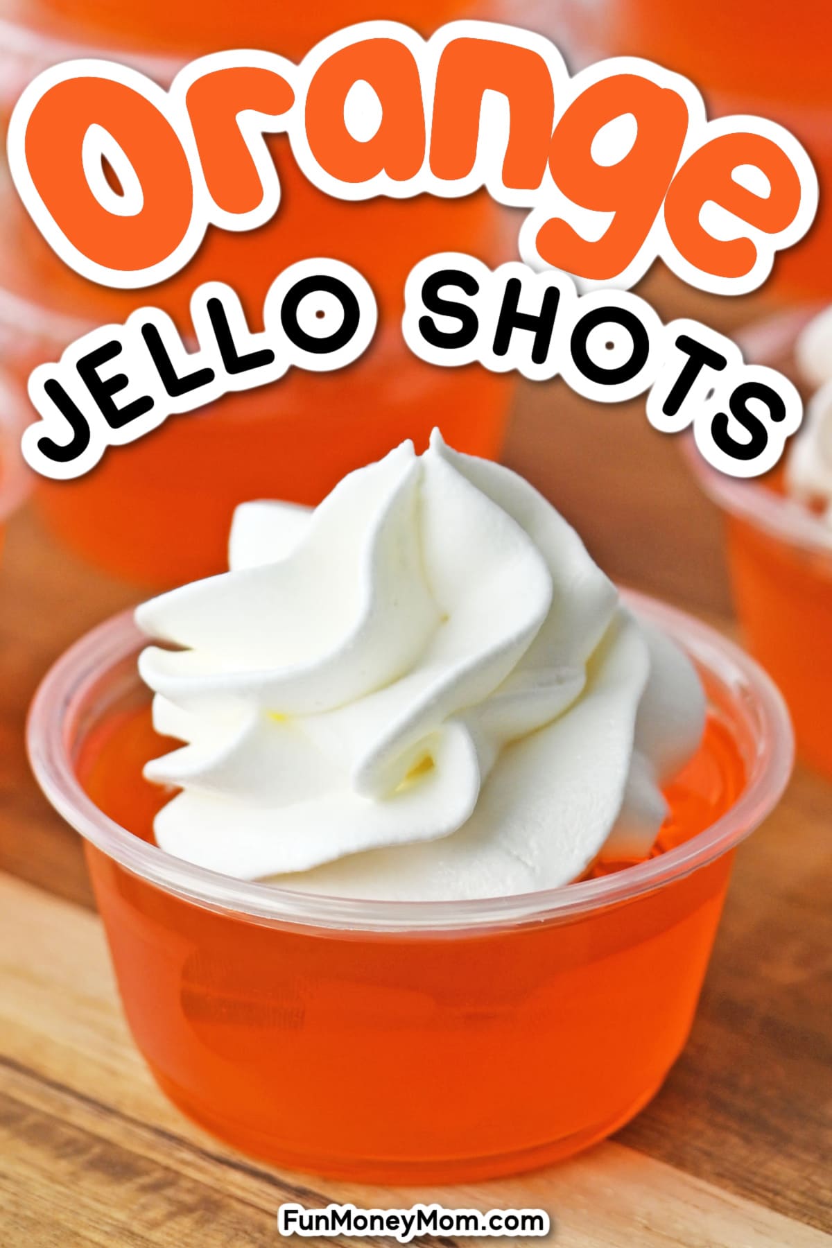 Easy Orange Jello Shots (Just 2 Ingredients) - Fun Money Mom