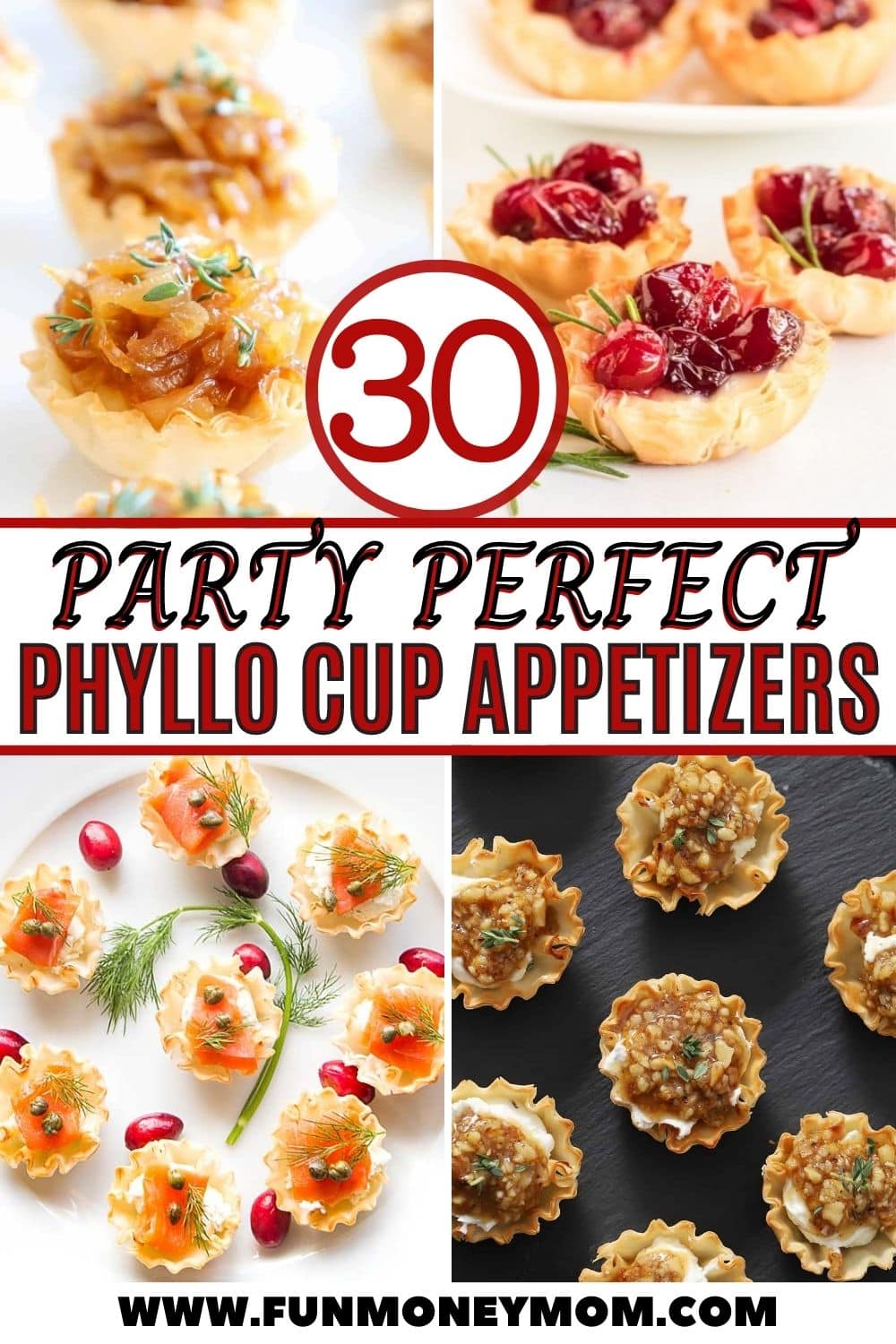 30+ Of The Best Phyllo Cup Appetizers - Fun Money Mom