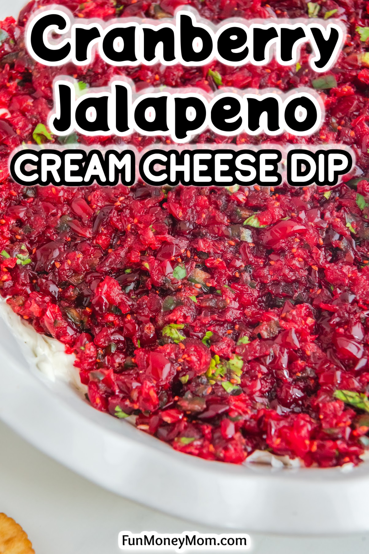 Cranberry Jalapeno Cream Cheese Dip - Fun Money Mom
