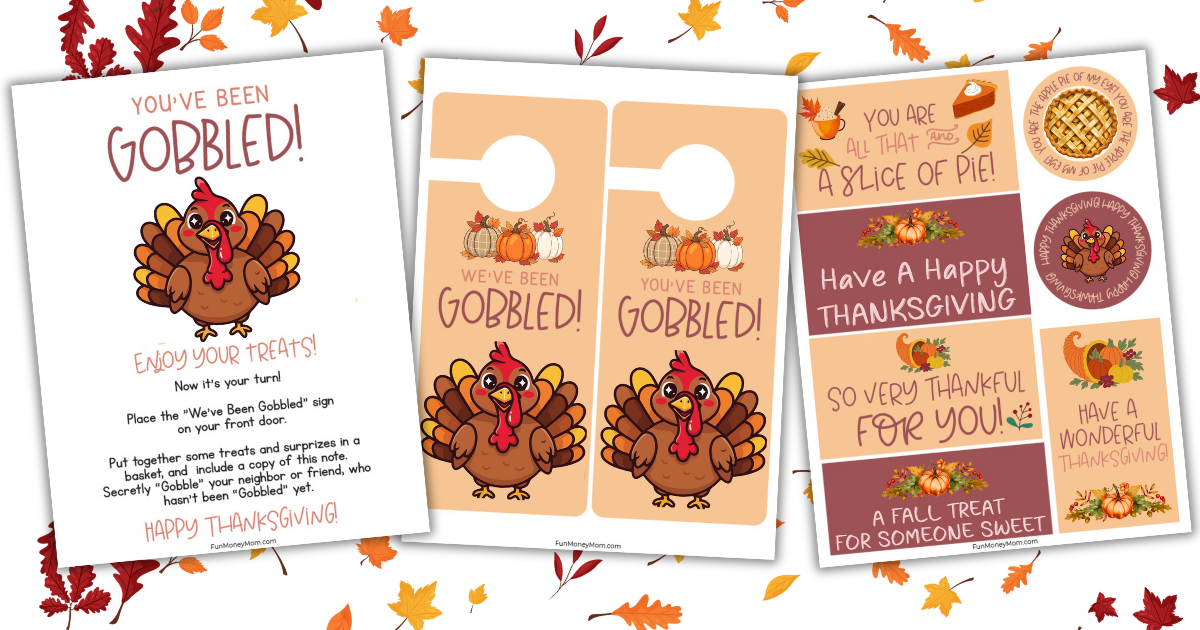 You've Been Gobbled (Free Printables) - Fun Money Mom